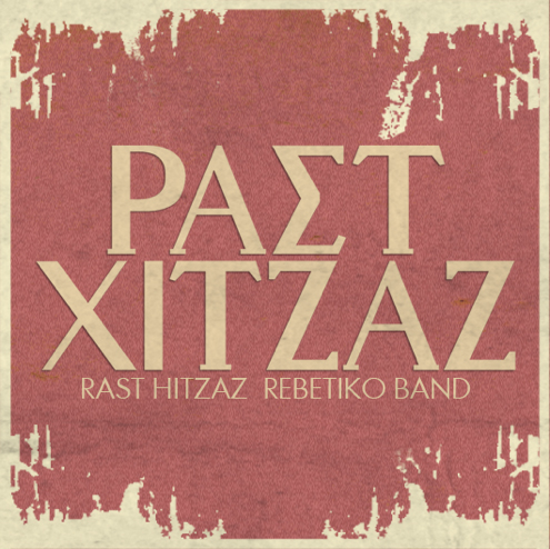 Rast Hitzaz Rebetiko Band